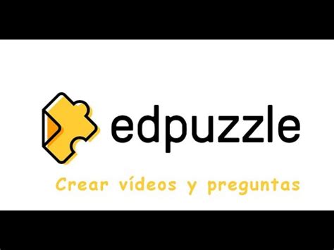 Tutorial Edpuzzle español 2020 2 de 3 Editar vídeos YouTube