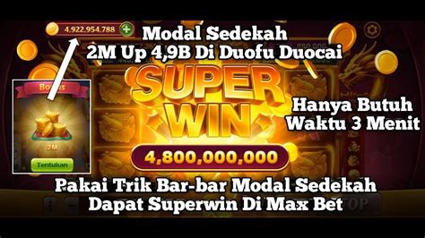 Modal Sedekah 2M Up 4 9B Di Duofu Duocai Hanya Butuh Waktu 3 Menit