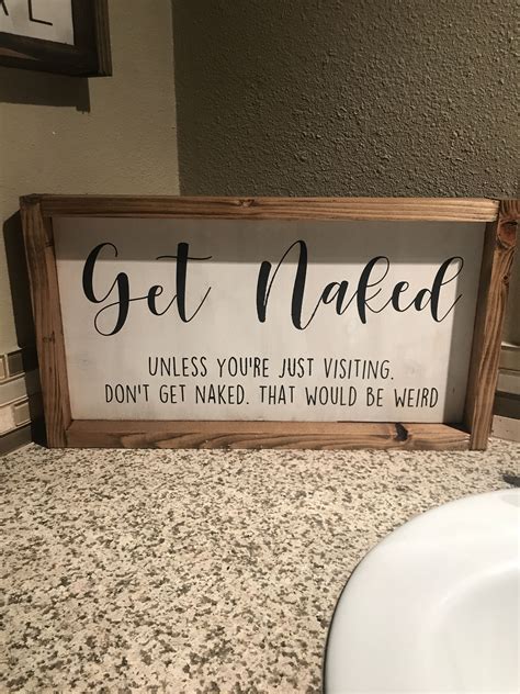 Get Naked Unless Youre Just Visiting Easy Diy Crafts Homemade