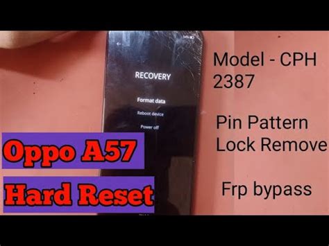 Oppo A57 Hard Reset Oppo A57 Frp Bypass CPH 2387 Frp Bypass
