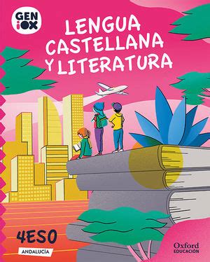 Solucionario 4 Eso Lengua Y Literatura Geniox Oxford PDF 2022