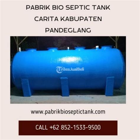 Septic Tank Anti Penuh Terbaik Tahan Lama Dan Bergaransi Panjang Di