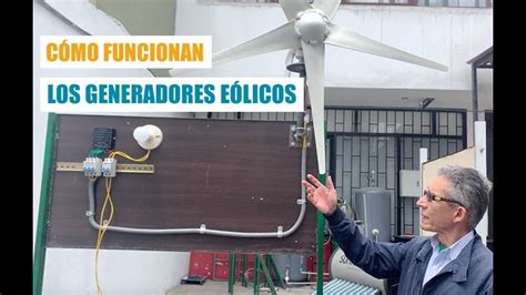 C Mo Funciona Un Generador E Lico Casero