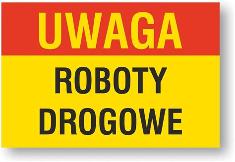 Tabliczka Uwaga Roboty Drogowe 30X20 Pcv 1Mm Uv Ceny I Opinie Ceneo Pl