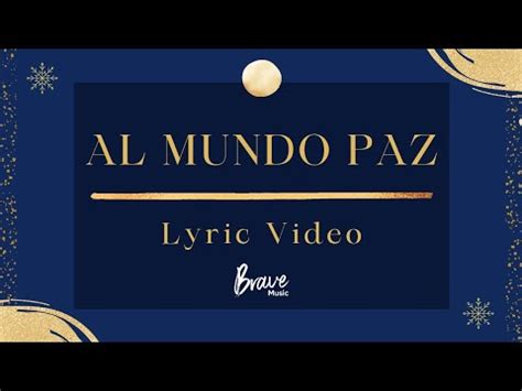 Al Mundo Paz Nació Jesús Himnos de Navidad Cristianos Video con