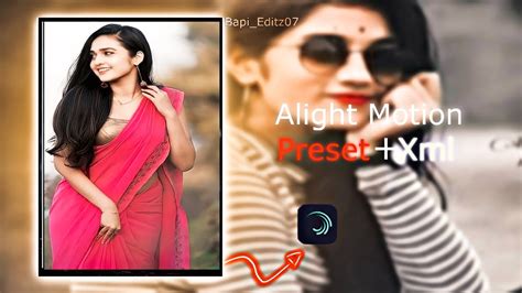 trending xml 🔥 new xml 🌷 bangla xml 💥hindi xml 👌alight motion xml new presets youtube
