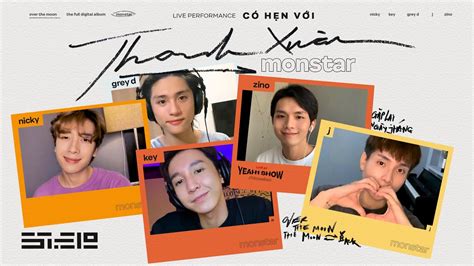 có hẹn với thanh xuân MONSTAR live at Yeah1 HomeFest show YouTube