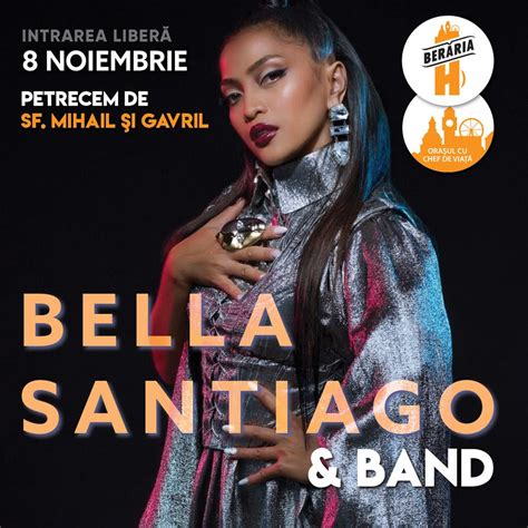 Bella Santiago Band Berăria H I Petrecem de Sf Mihail și Gavril