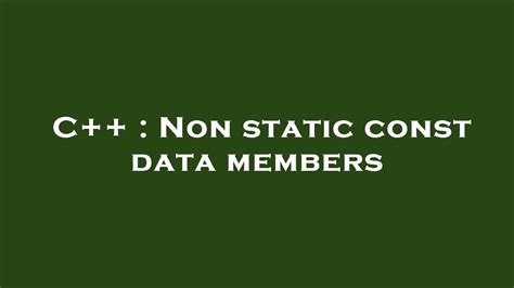 C Non Static Const Data Members Youtube