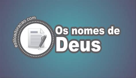 Quais S O Os Nomes De Deus Deus Tem Nome
