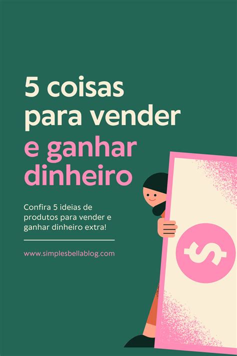O Que Vender Para Ganhar Dinheiro Pouco Investimento Em 2024