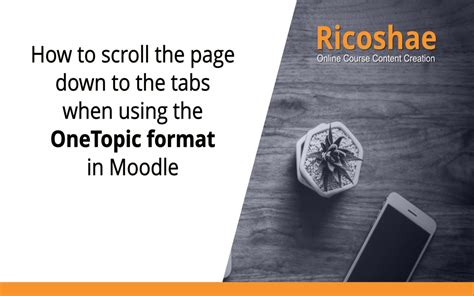 How To Scroll The Page Down To The Tabs When Using Onetopic Format In