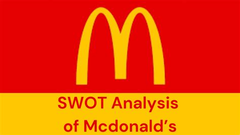 Mcdonald S Swot Analysis Challenges And Opportunities