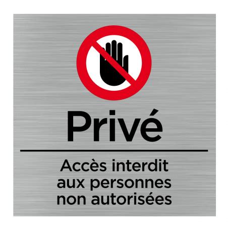 Plaque de porte Privé Accès interdit aux personnes Sticker ou plaque alu