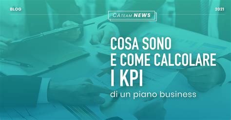 Cosa Sono E Come Calcolare I KPI Cateam CAMP