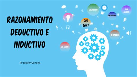 Razonamiento Deductivo E Inductivo By Ely Salazar On Prezi