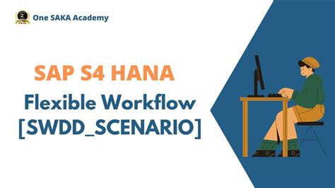 Workflow S4HANA Flexible Workflow SWDD SCENARIO YouTube