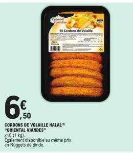 Promo Cordons De Volaille Halal Oriental Viandes Chez E Leclerc