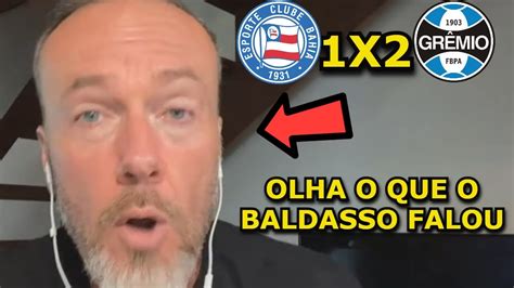 COMENTÁRIO FABIANO BALDASSO BAHIA x GRÊMIO YouTube