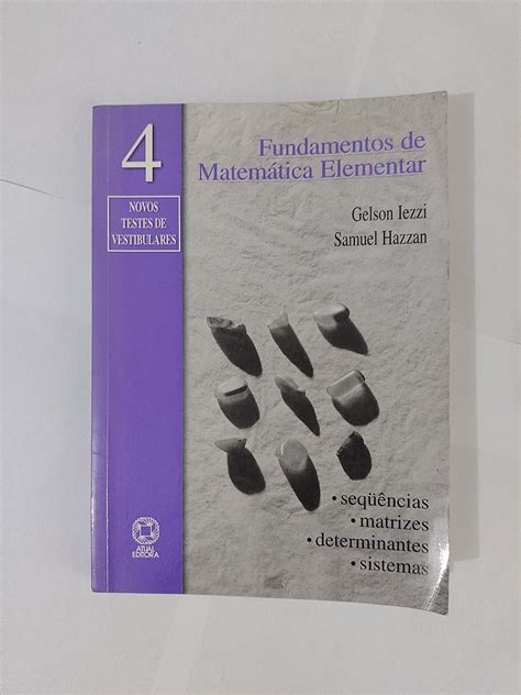Fundamentos de Matemática Elementar 4 Gelson Iezzi e Samuel Hazzan
