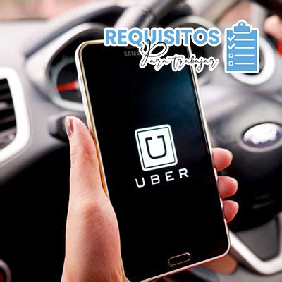 Requisitos para trabajar en Uber Categoría y Documentación