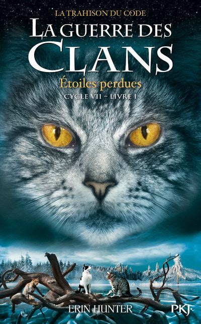 La Guerre Des Clans La Guerre Des Clans Cycle VII Tome 1 Etoiles