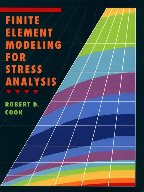 finite element modeling for stress analysis robert d cook pdf