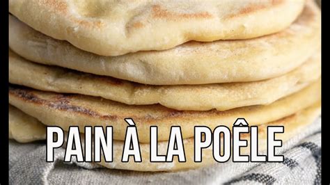 Pain Pita minute Recette rapide de pain cuit à la poêle YouTube