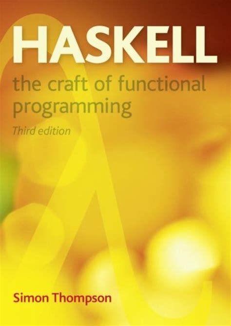 haskell craft of functional programming 9780201882957 simon thompson boeken bol