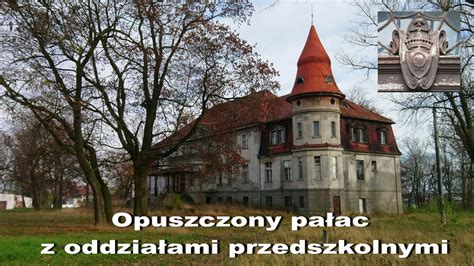 Opuszczony pałac z oddziałami przedszkolnymi urbex YouTube