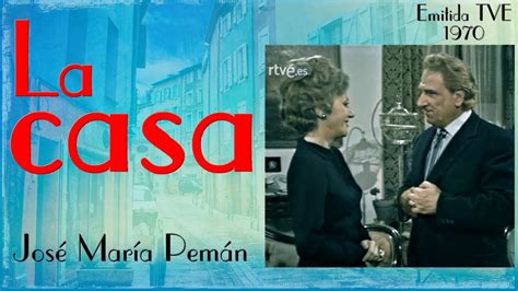 La Casa Teatro Estudio Tve Youtube