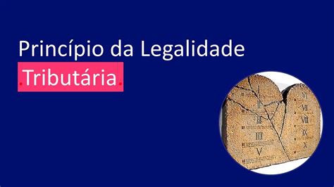 Principio Da Legalidade Tributaria