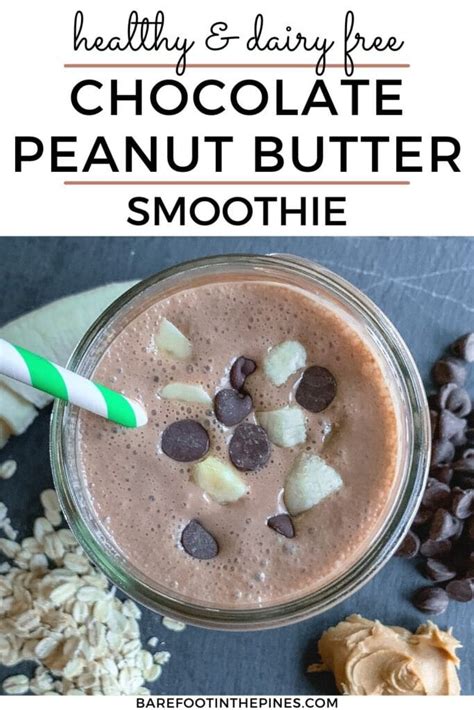Healthy Chocolate Peanut Butter Smoothie Barefoot In The Pines