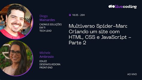 Live Coding Multiverso Spider Man Criando Um Site Html Css E