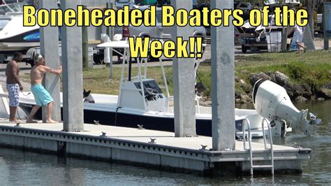 13 Boneheaded Boating Moments Caught On Camera Boneheaded Boaters Of
