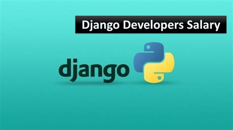 04 django developers salary explained python django tutorial for beginners youtube