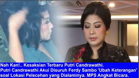 Kesaksian Terbaru Putri Candrawathi Akui Disuruh Ferdy Sambo Ubah