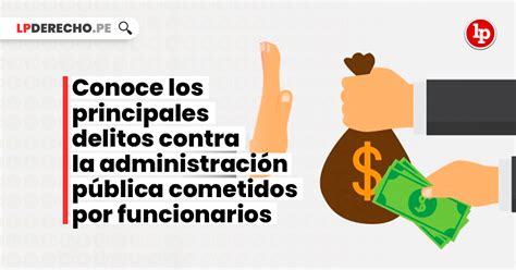 Principales delitos contra la administración pública cometidos por