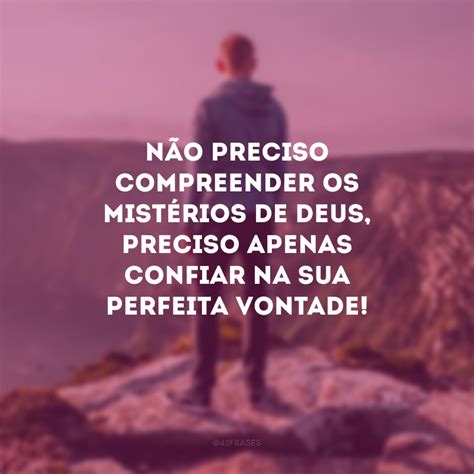 Frases De Deus Sabe De Todas As Coisas Que V O Restaurar Sua F