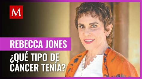 Qu Tipo De C Ncer Ten A Rebecca Jones Y Por El Que Luch Durante A Os