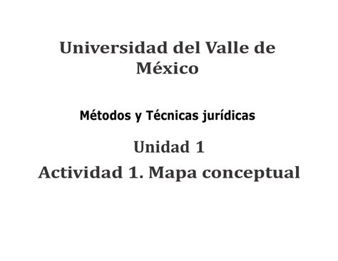 Actividad 1 Mapa Conceptual Universidad del Valle de México Métodos y