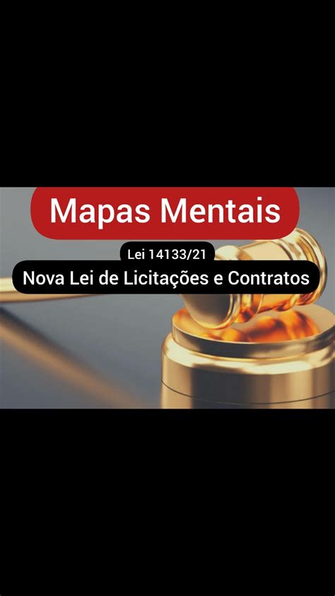 Lei 14 133 21 Nova Lei de Licitações e Contratos Mapas Mentais