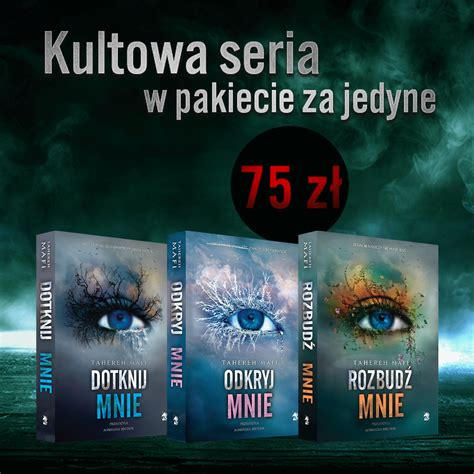 Pakiet serii Dotknij mnie Tahereh Mafi Księgarnia We need YA