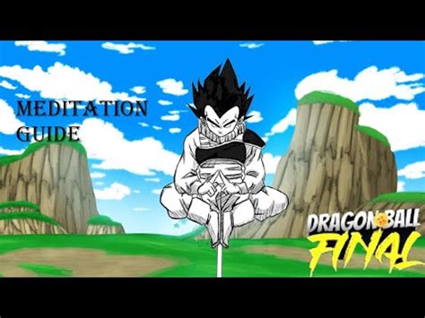 Dragon Ball Final Remastered Meditation Guide YouTube