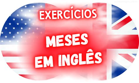 Exerc Cios Meses Em Ingl S