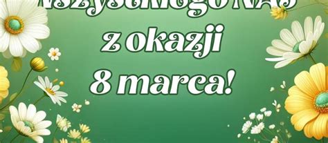 Obrazki na Dzień Kobiet 2024 Piękne kartki z życzeniami do pobrania