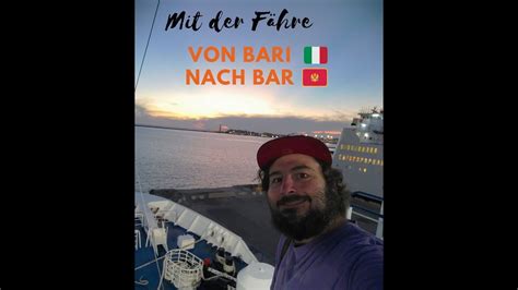 Mit der Fähre von Bari nach Bar 2022 Ferry to Montenegro YouTube