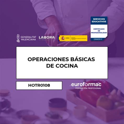 Curso gratuito de HOTR0108 OPERACIONES BÁSICAS DE COCINA Comunidad