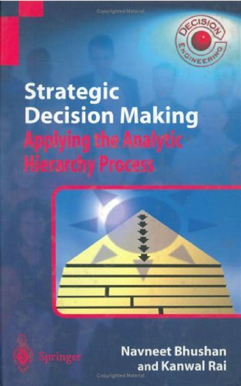pdf strategic decision making applying the analytic hierarchy process decision engineering