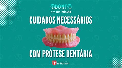 ODONTO EM 1 MINUTO CUIDADOS NECESSÁRIOS PRÓTESE DENTÁRIA YouTube